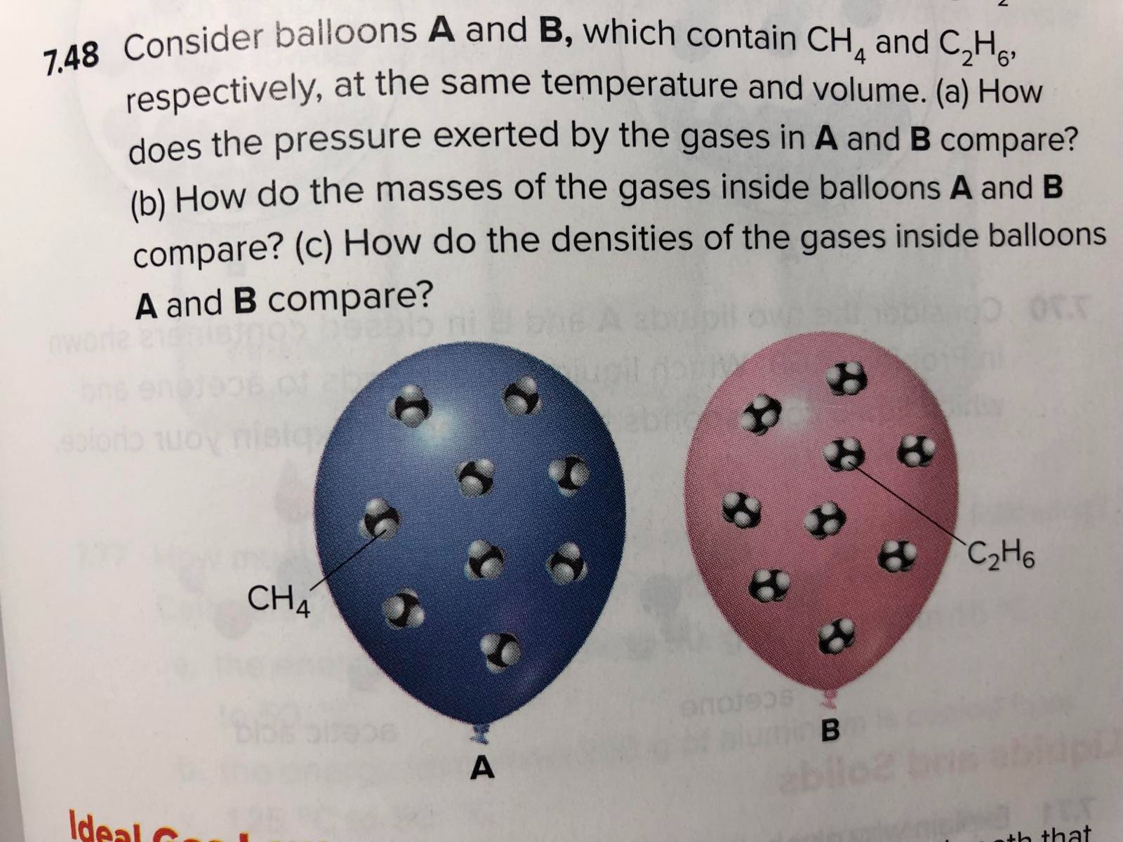 Solved 7.48 ﻿Consider balloons A and B, ﻿which contain CH4 | Chegg.com