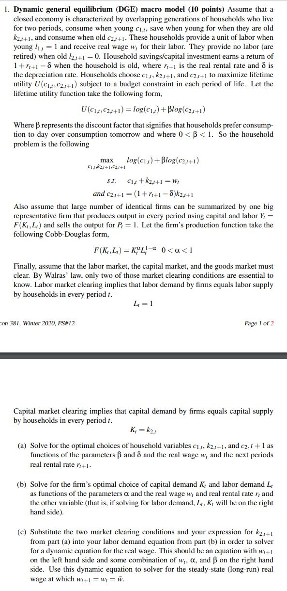 1. Dynamic general equilibrium (DGE) macro model (10 | Chegg.com