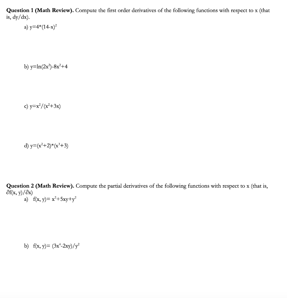 Solved Question 1 (Math Review). Compute the first order | Chegg.com