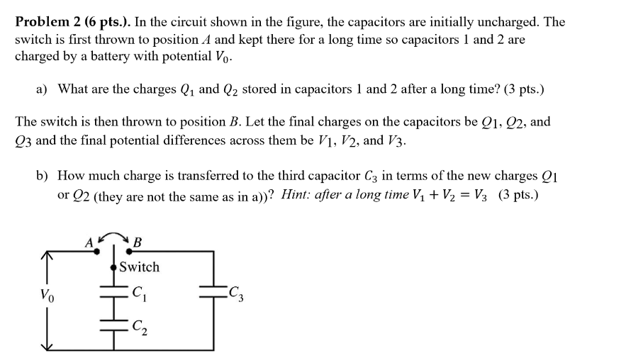 Solved Problem 2 (6 pts.). In the circuit shown in the | Chegg.com