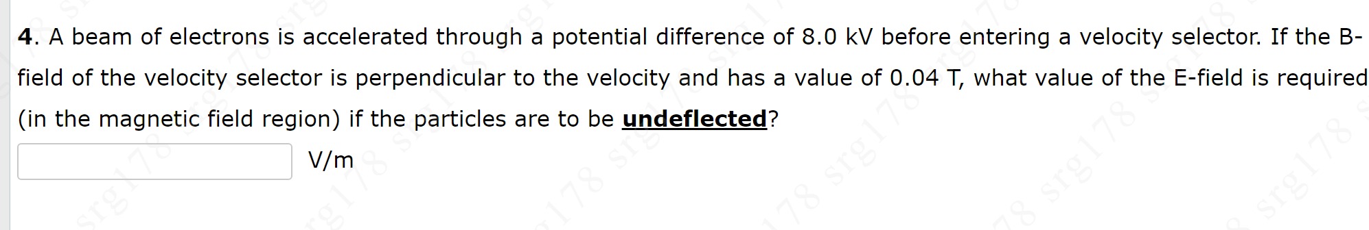 Solved 4. A beam of electrons is accelerated through a | Chegg.com