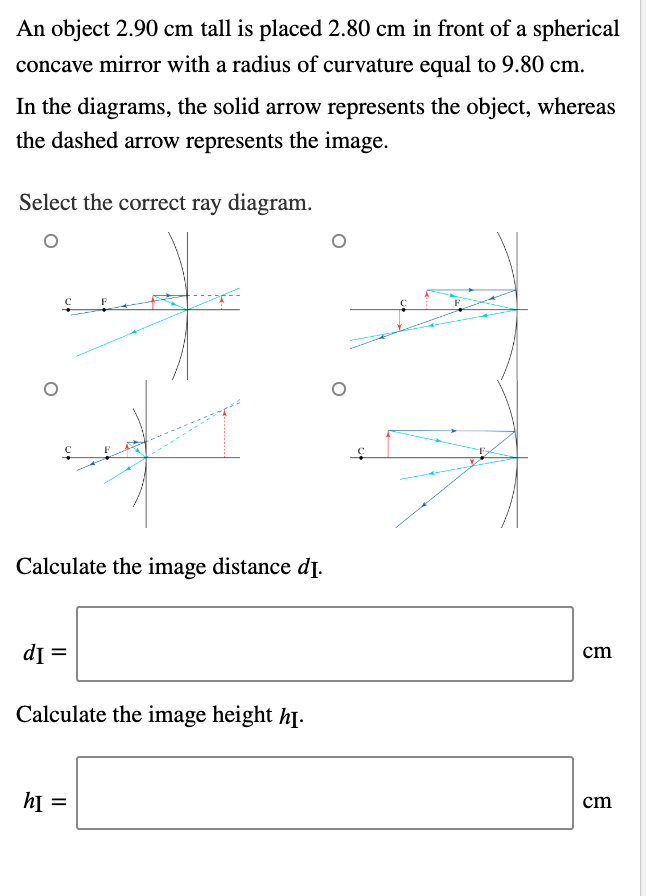 Solved An object 2.90 cm tall is placed 2.80 cm in front of | Chegg.com