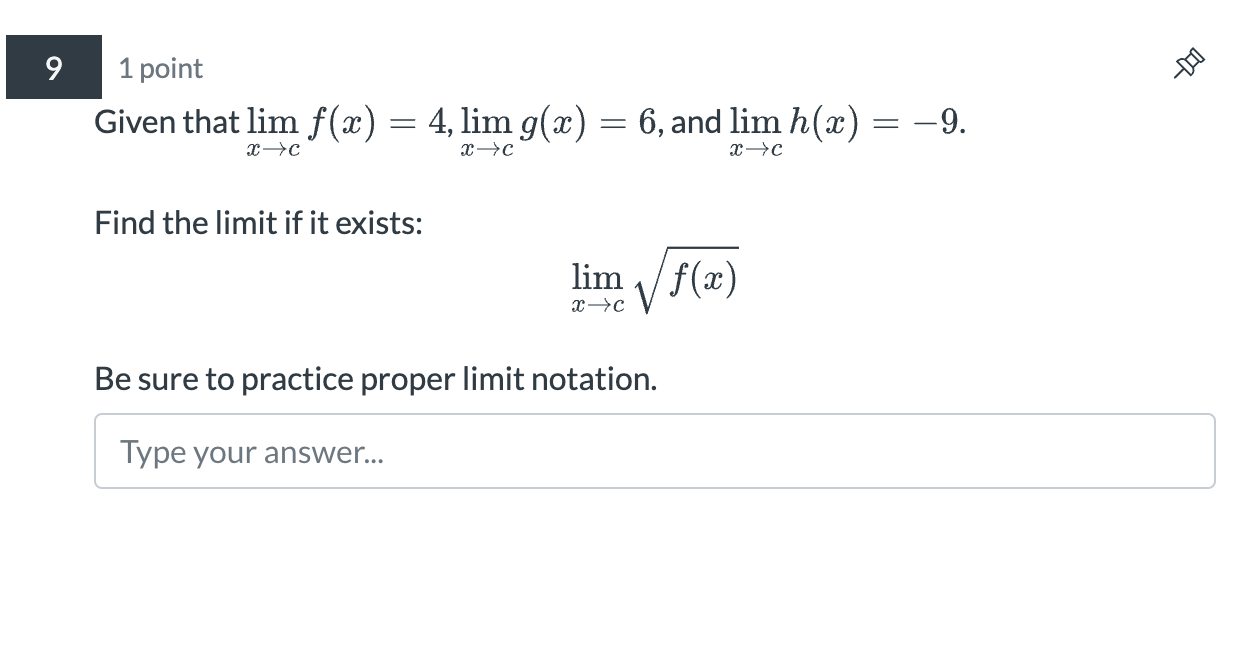 Solved 1 ﻿pointGiven that limx→cf(x)=4,limx→cg(x)=6, ﻿and | Chegg.com