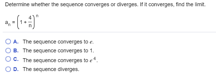 Solved Determine whether the sequence converges or diverges. | Chegg.com