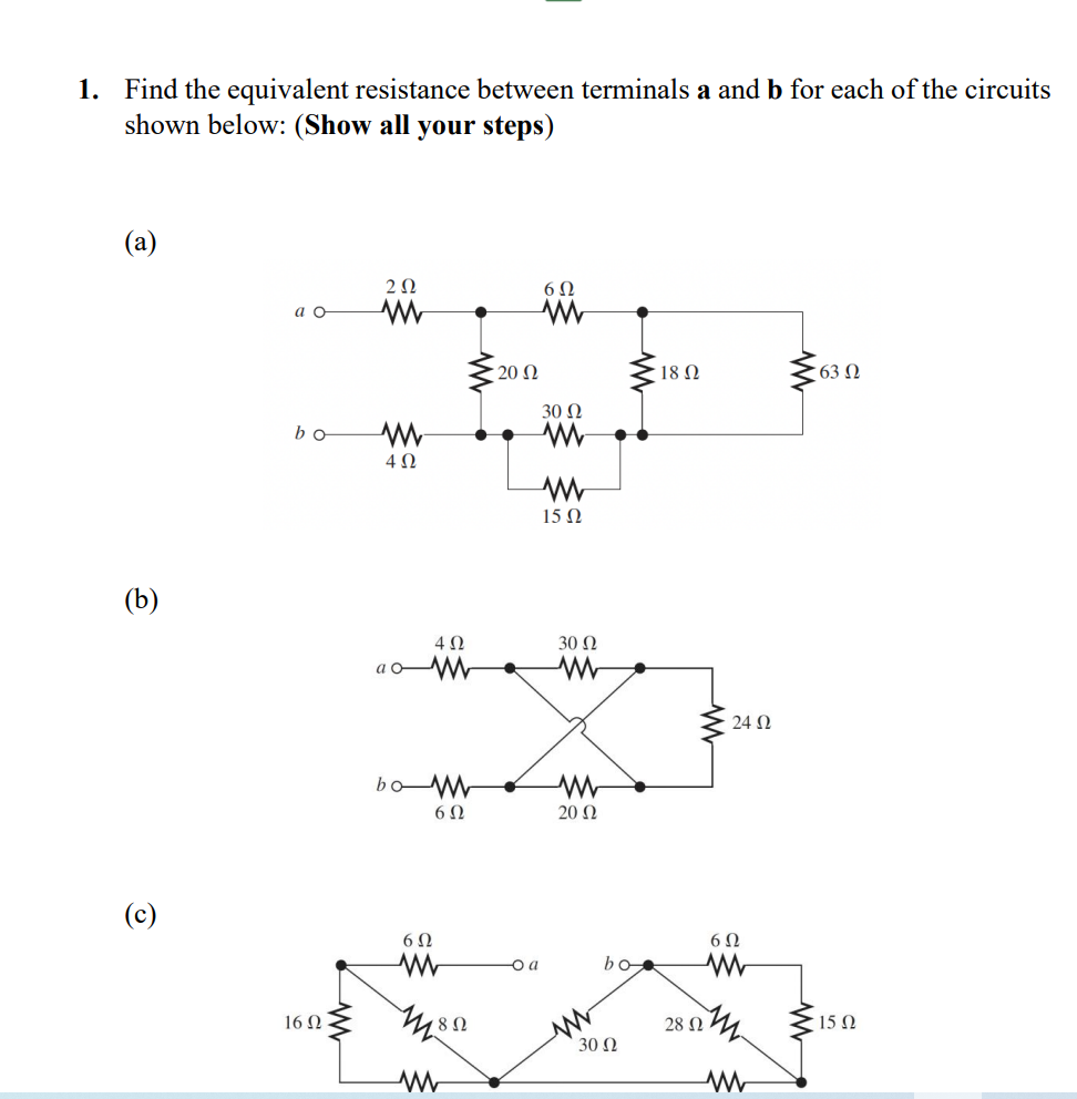 Solved 1. Find the equivalent resistance between terminals a | Chegg.com