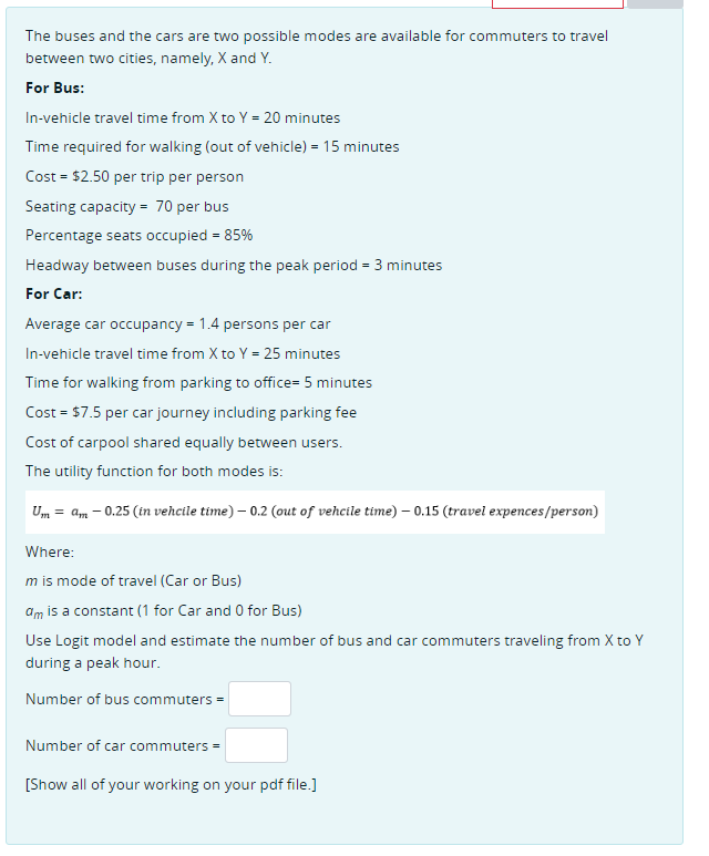 Solved The buses and the cars are two possible modes are | Chegg.com