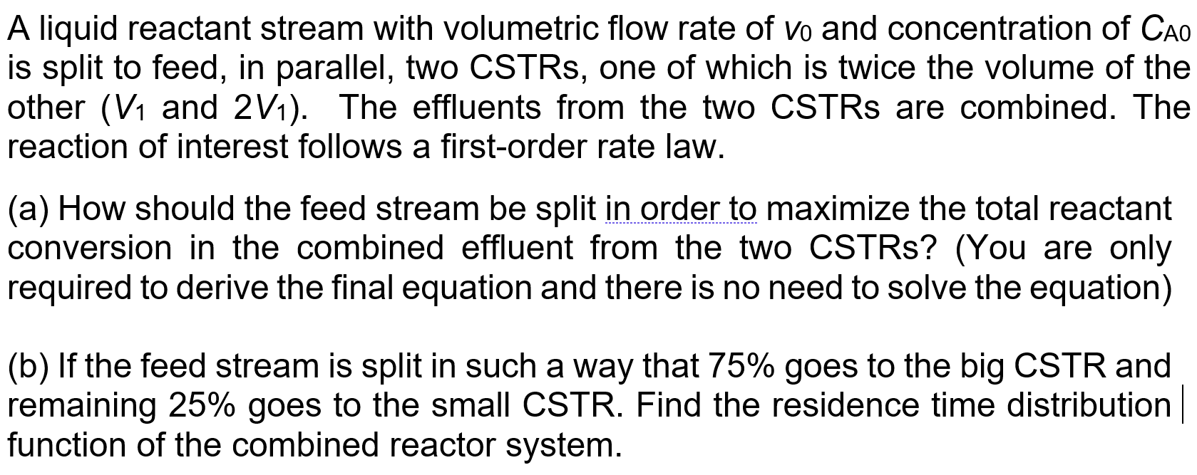 Solved A liquid reactant stream with volumetric flow rate of | Chegg.com