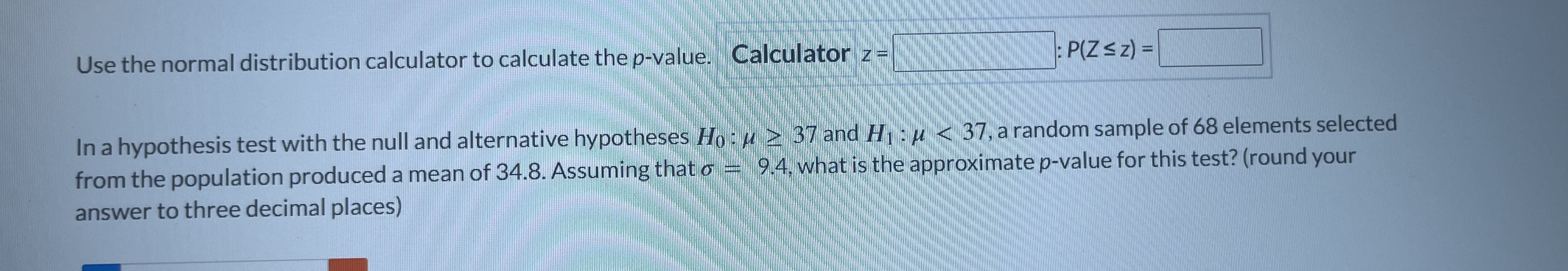 Solved Use The Normal Distribution Calculator To Calculate