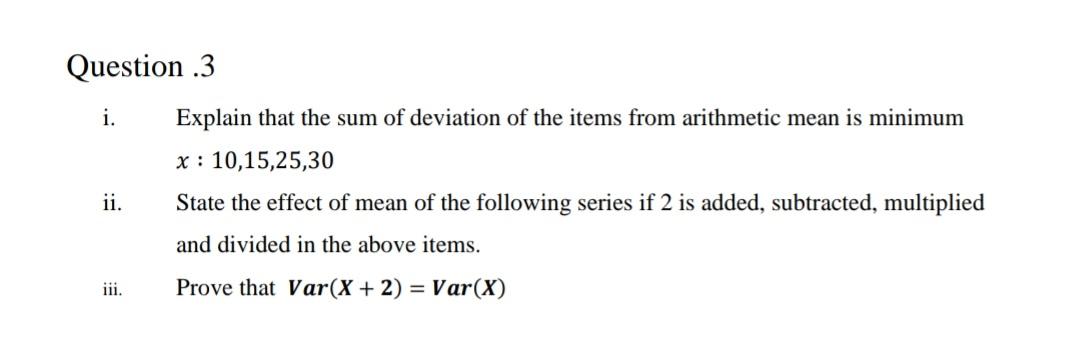 Solved Question .3 i. Explain that the sum of deviation of | Chegg.com