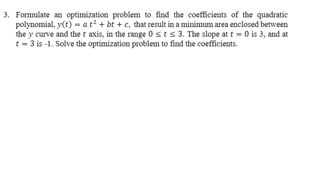 Solved 3. Formulate an optimization problem to find the | Chegg.com