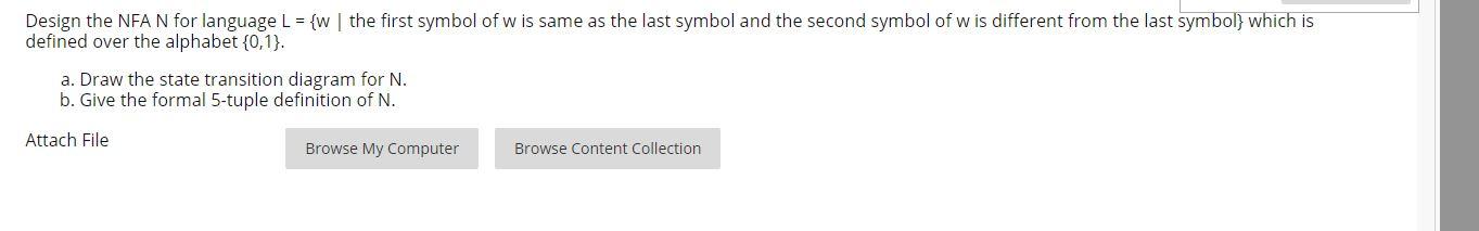 Solved Design the NFA N for language L = {w | the first | Chegg.com