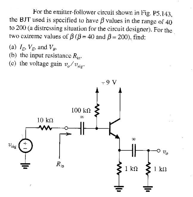 Solved For the emitter-follower circuit shown in Fig. | Chegg.com