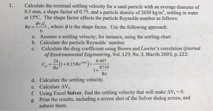 Solved Calculate the terminal settling velocity for a sand | Chegg.com