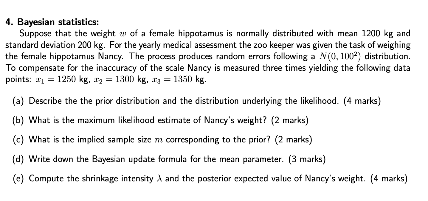 Solved 4. Bayesian statistics: Suppose that the weight w of | Chegg.com