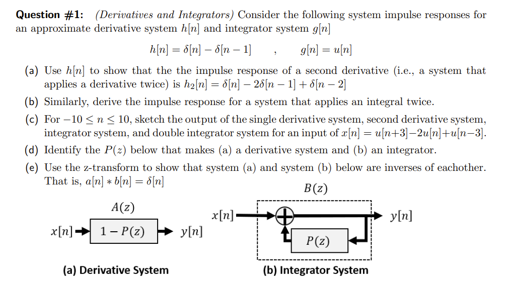 Solved Question #1: (Derivatives and Integrators) Consider | Chegg.com