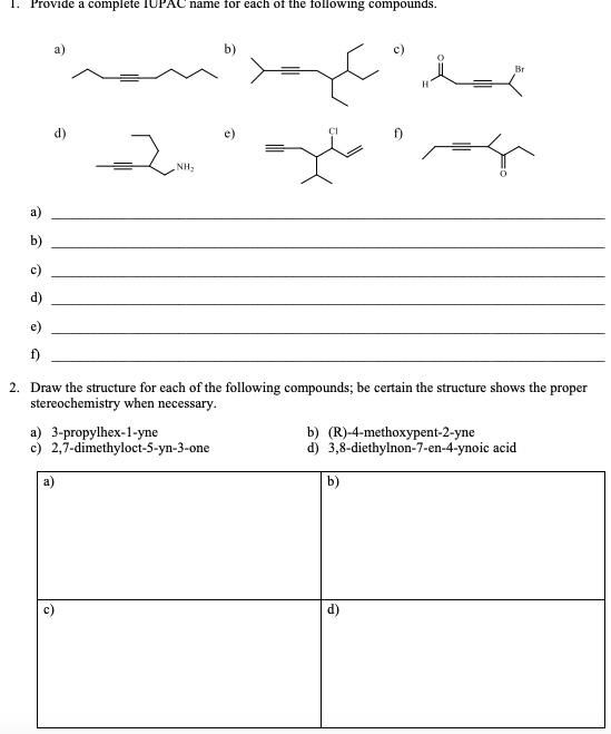 Solved 1. Provide a complete IUPAC name for each of the | Chegg.com