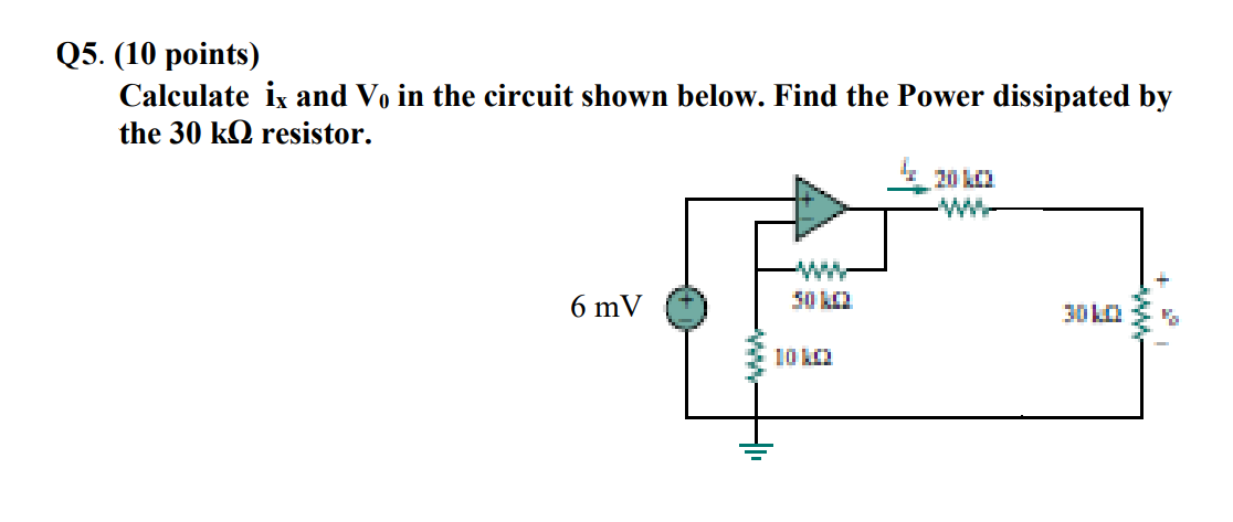 Solved Q5. (10 points) Calculate ix and Vo in the circuit | Chegg.com