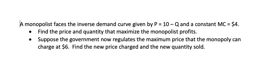 Solved A monopolist faces the inverse demand curve given by | Chegg.com