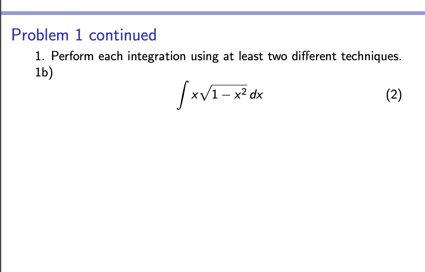 Solved Problem 1: Solve using at least two techniques | Chegg.com