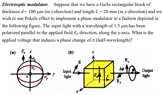 Electrooptic modulator. Suppose that we have a GaAs | Chegg.com