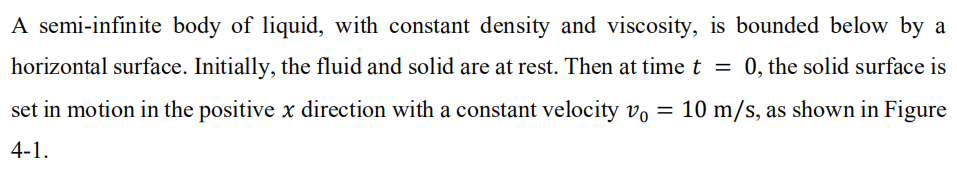 Solved A semi-infinite body of liquid, with constant density | Chegg.com