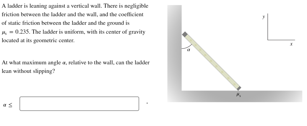 Solved A ladder is leaning against a vertical wall. There is | Chegg.com