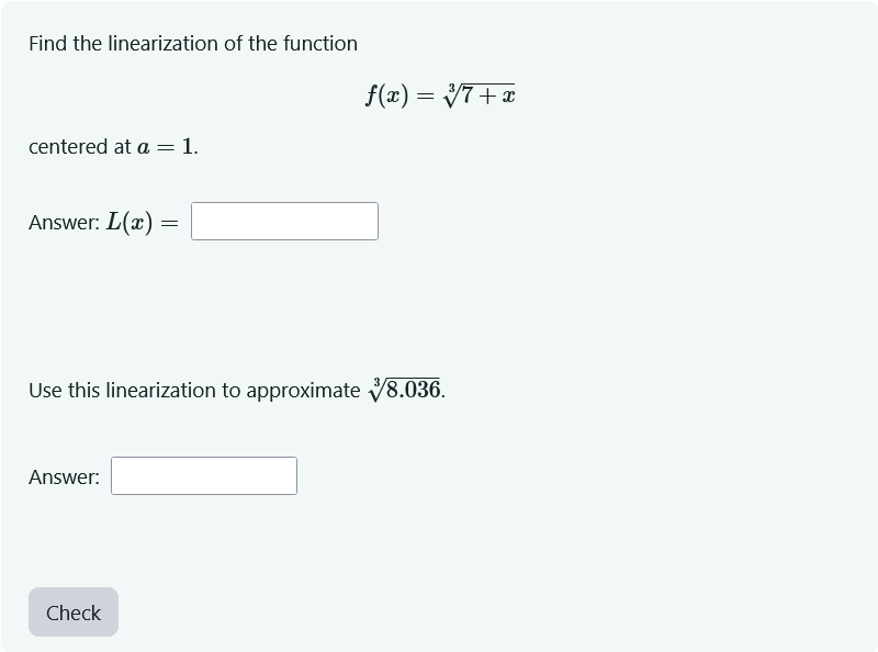 Solved Find The Linearization Of The Function F X 37 X