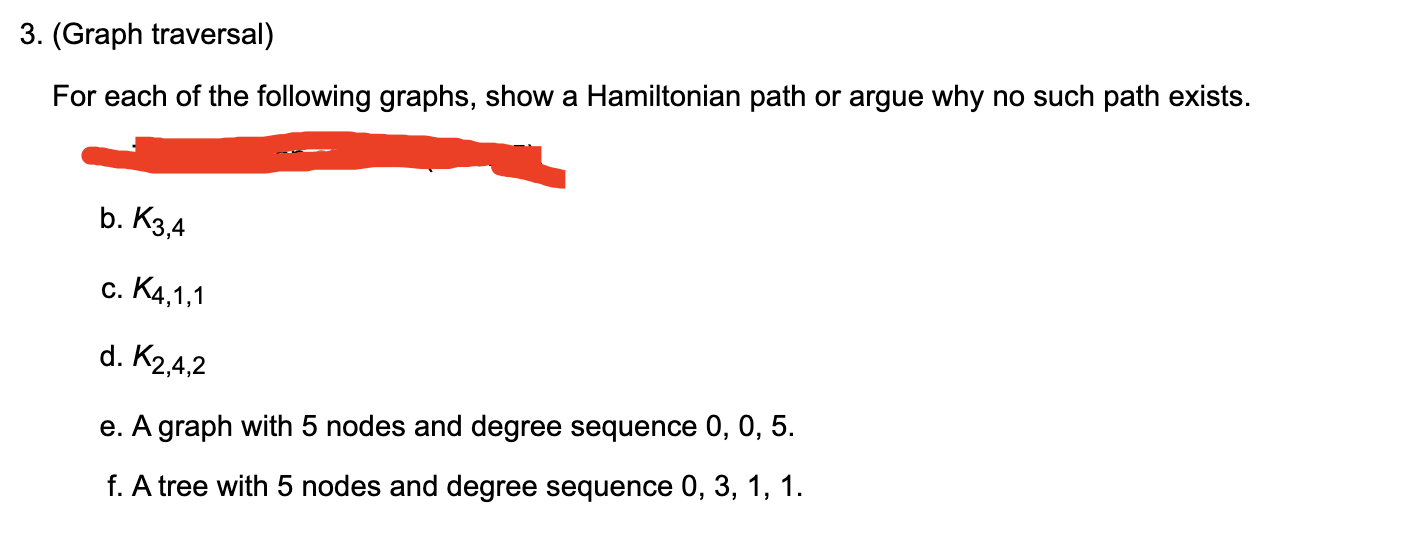 Solved 3. (Graph traversal) For each of the following | Chegg.com