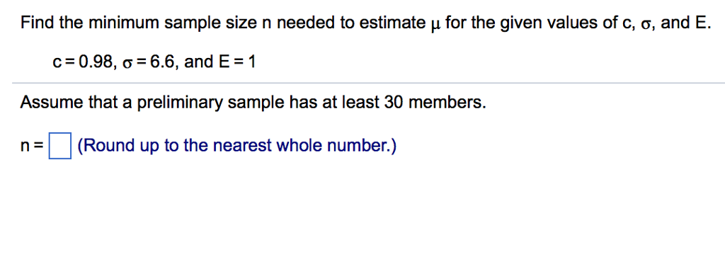 Solved Find the minimum sample size n needed to estimate ? | Chegg.com