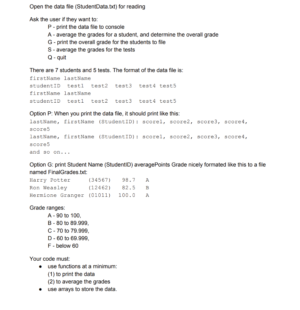 Solved Open the data file (StudentData.txt) for reading Ask | Chegg.com