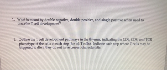 Solved 1. What is meant by double negative, double positive, | Chegg.com