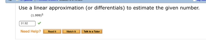 Solved Use a linear approximation (or differentials) to | Chegg.com