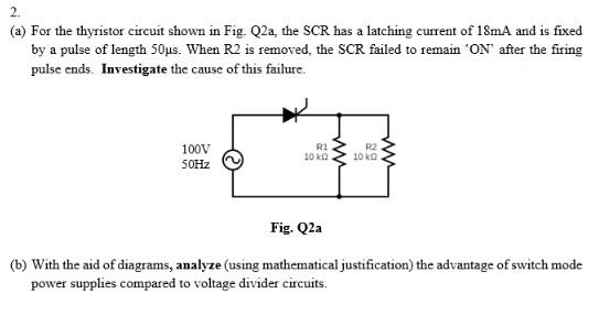 Solved 2. (a) For the thyristor circuit shown in Fig. Q2a, | Chegg.com