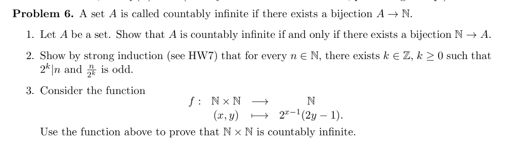Solved Problem 6. A set A is called countably infinite if | Chegg.com