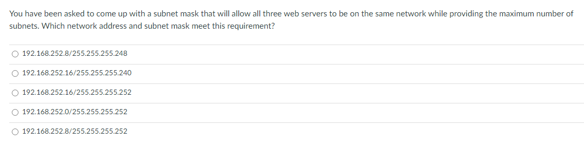 Solved You have been asked to come up with a subnet mask | Chegg.com