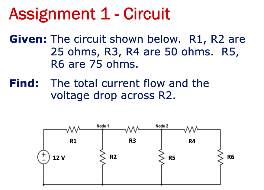 Solved Assignment 1 - Circuit Given: The circuit shown | Chegg.com