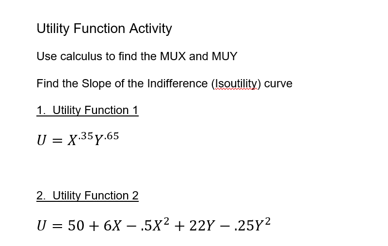 Solved Utility Function Activity Use calculus to find the | Chegg.com