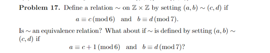 Solved Problem 17. Define a relation ∼ on Z×Z by setting | Chegg.com