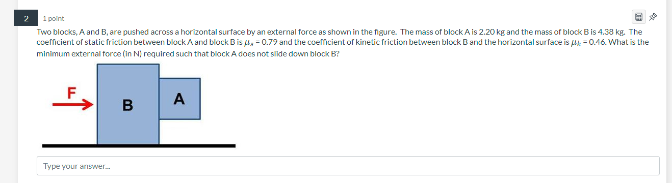 Solved 2 1 point Two blocks, A and B, are pushed across a | Chegg.com