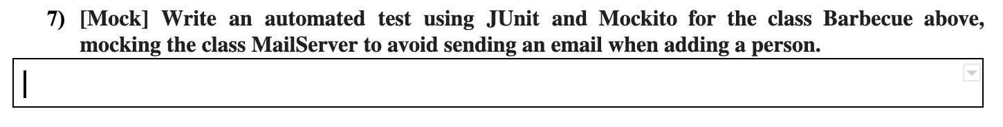 Solved 7) [Mock] Write an automated test using JUnit and | Chegg.com