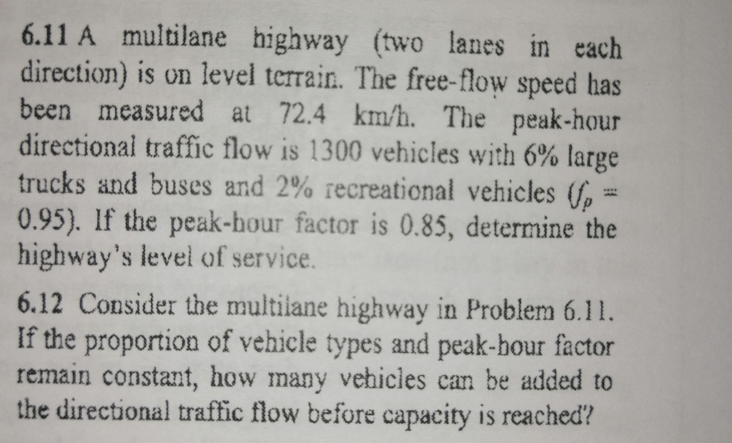 Solved 6.11 A multilane highway (two lanes in each | Chegg.com