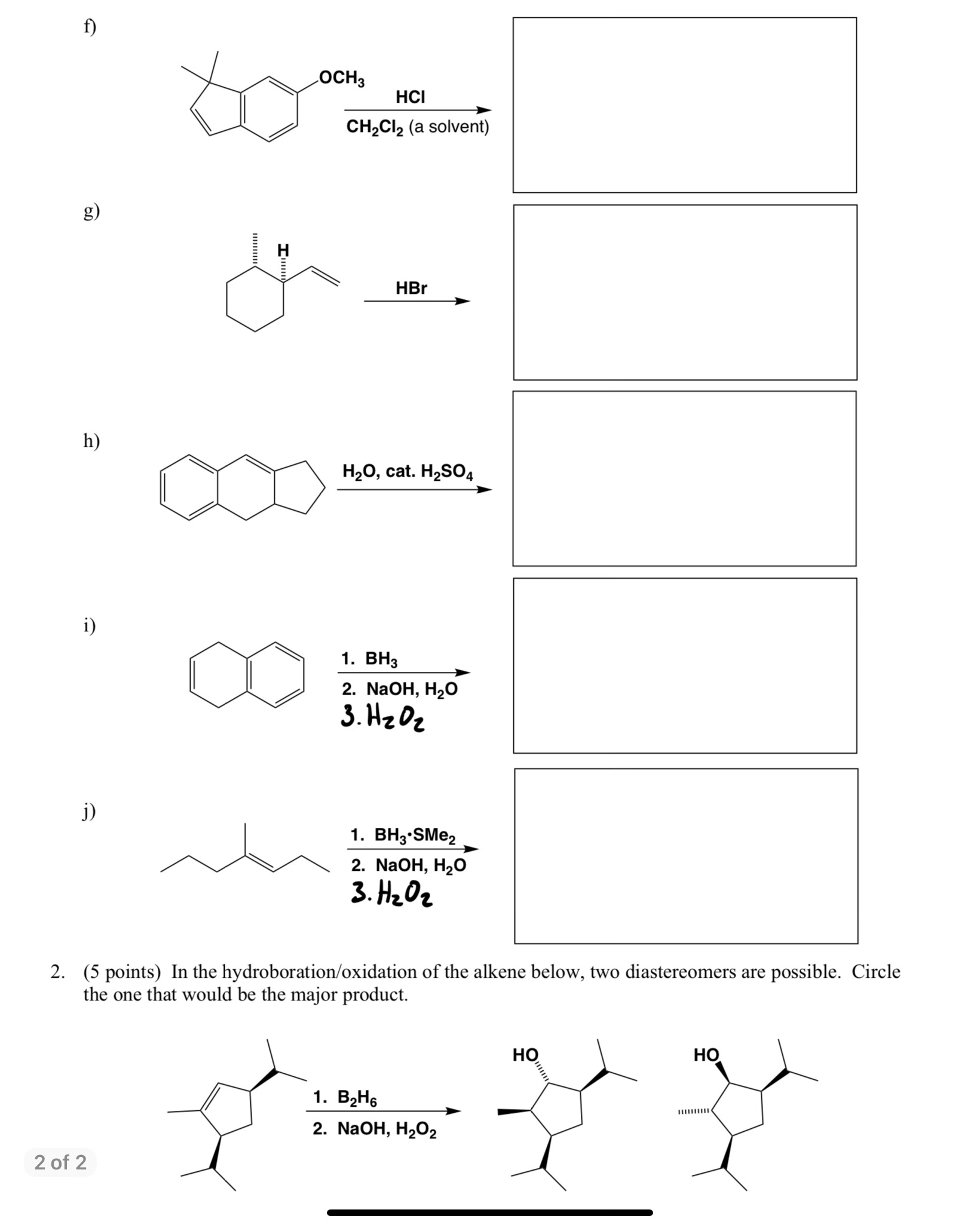 Solved Please help with organic chemistry!! Draw the major | Chegg.com