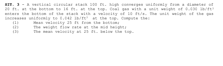 Solved SIT. 3 - A vertical circular stack 100 ft. high | Chegg.com