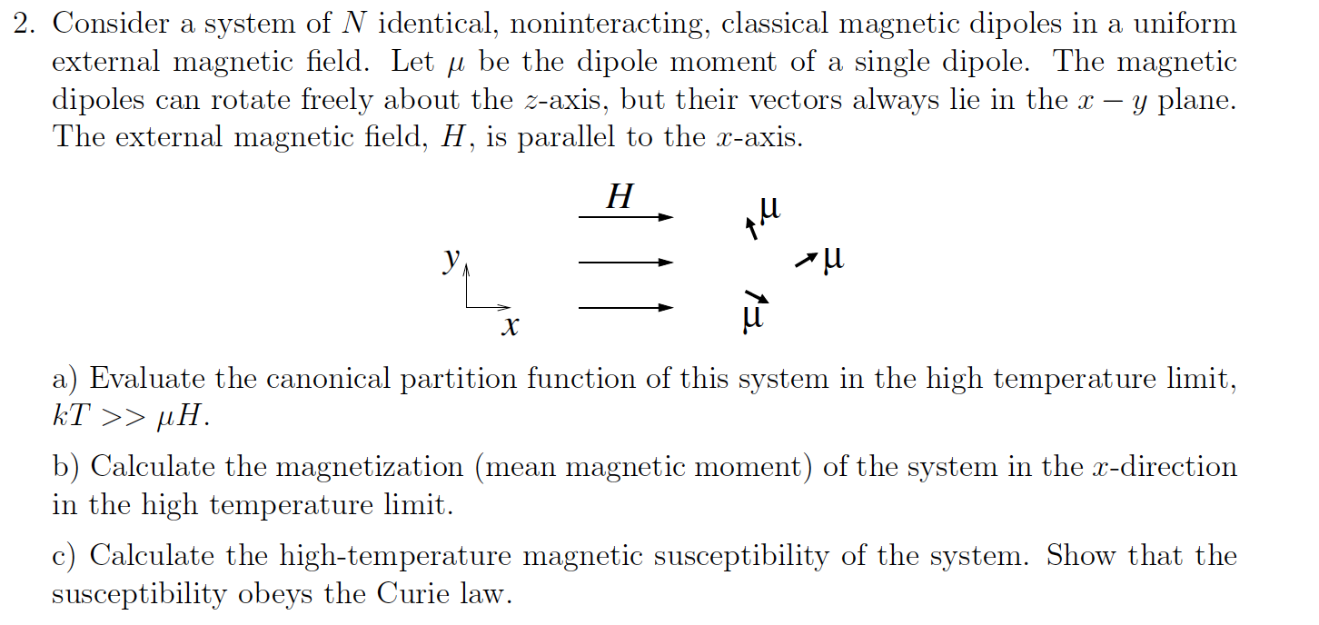 Solved 2. Consider a system of N identical, noninteracting, | Chegg.com