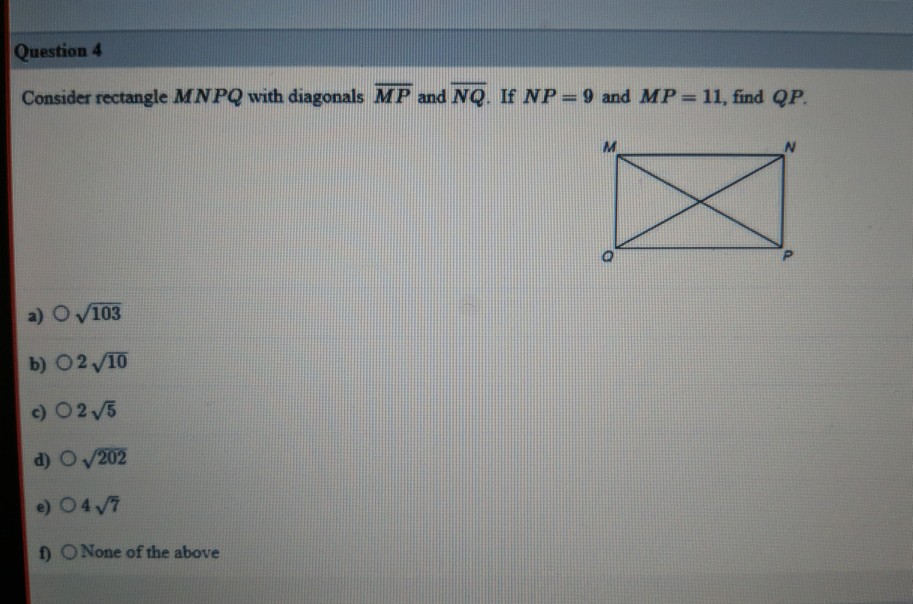 Solved Question 4 Consider rectangle MNPQ with diagonals MP | Chegg.com