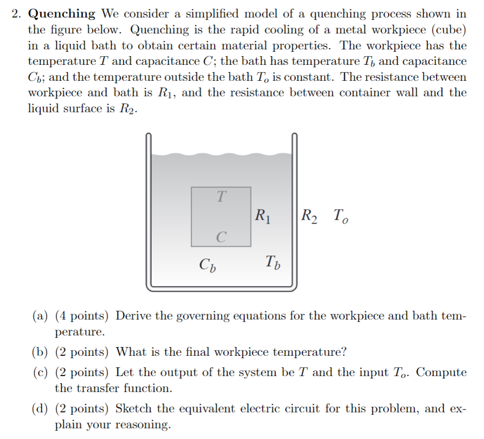 Solved 2. Quenching We consider a simplified model of a | Chegg.com