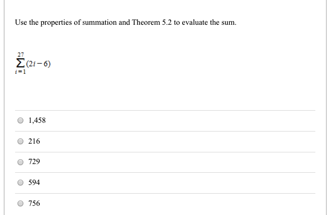Solved Use the properties of summation and Theorem 5.2 to | Chegg.com