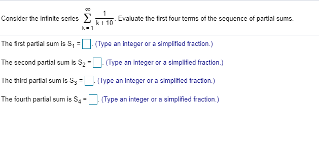 Solved Consider the infinite series to evaluate the first | Chegg.com