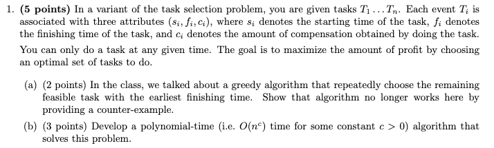 1. (5 points) In a variant of the task selection | Chegg.com