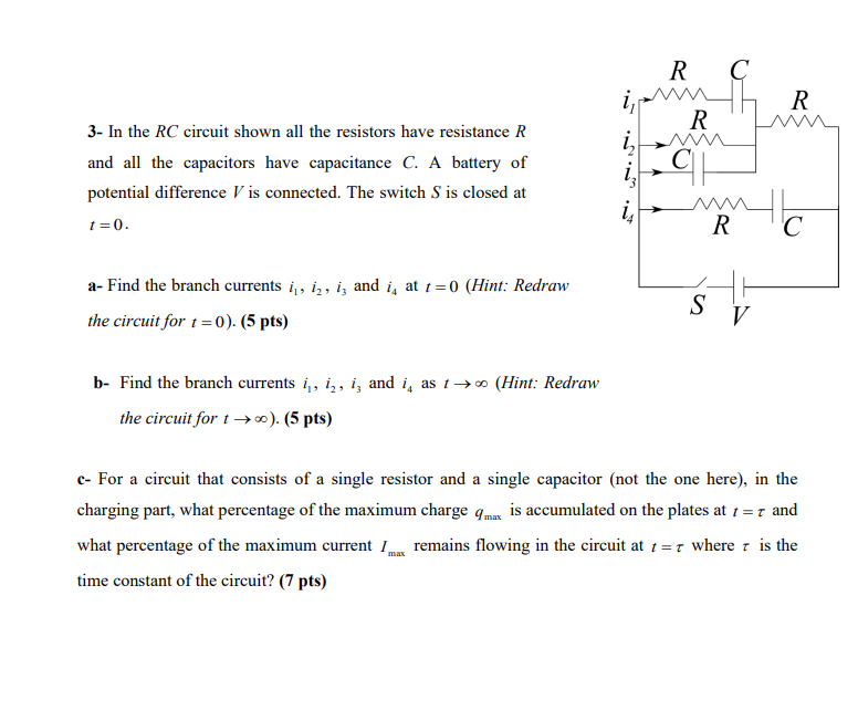 Solved R с ܘܟ R R i 3- In the RC circuit shown all the | Chegg.com